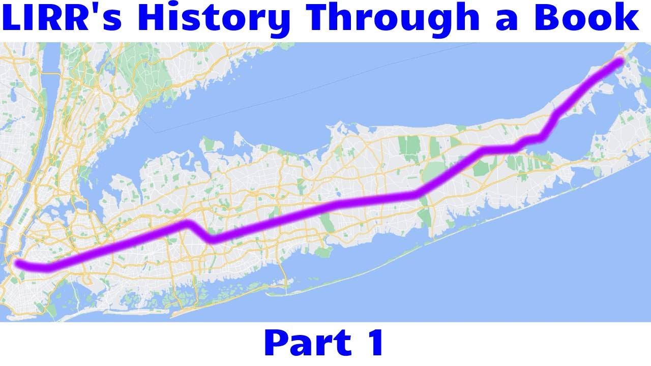 LIRR's History Through a Book - Part 1 - YouTube