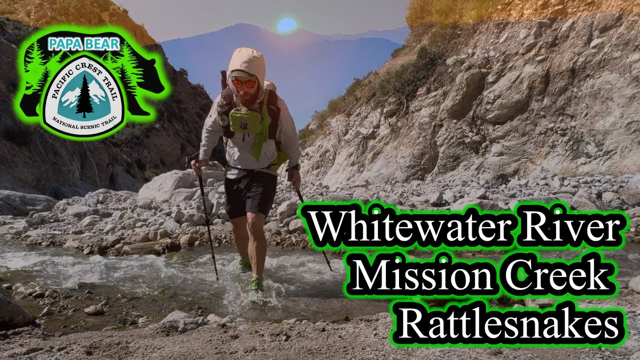 PCT Pacific Crest Trail 2024 Thru Hike | EP 8 | Whitewater River ...
