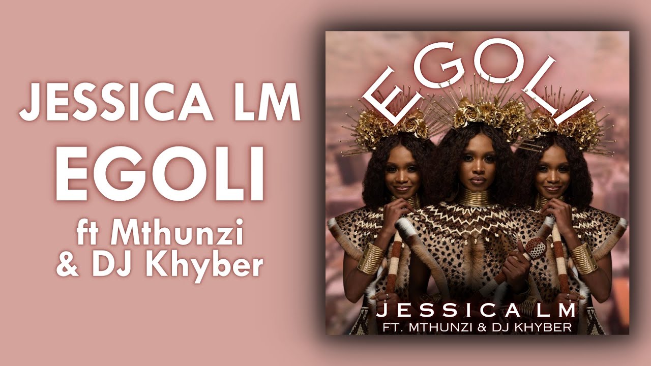 Jessica LM - eGoli ft Mthunzi & DJ Khyber | Official Audio - YouTube