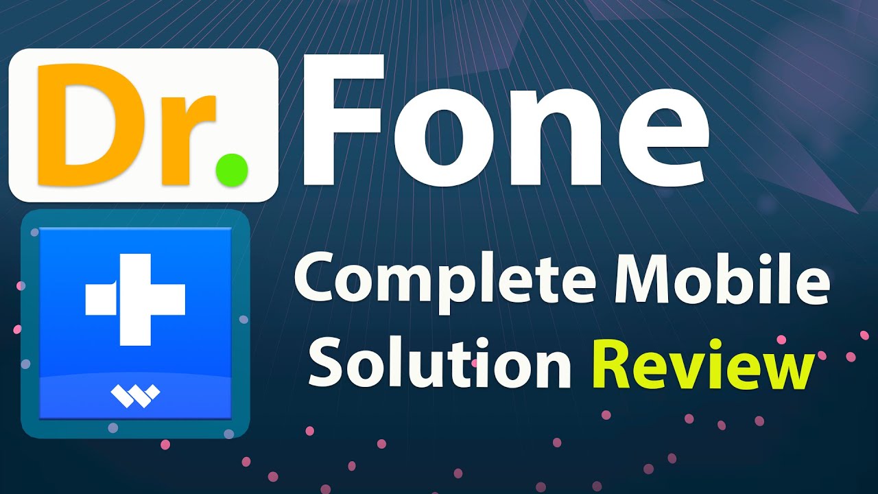 Dr Fone Review | Wondershare Dr Fone | Best Data Backup Tool | Dr Fone ...