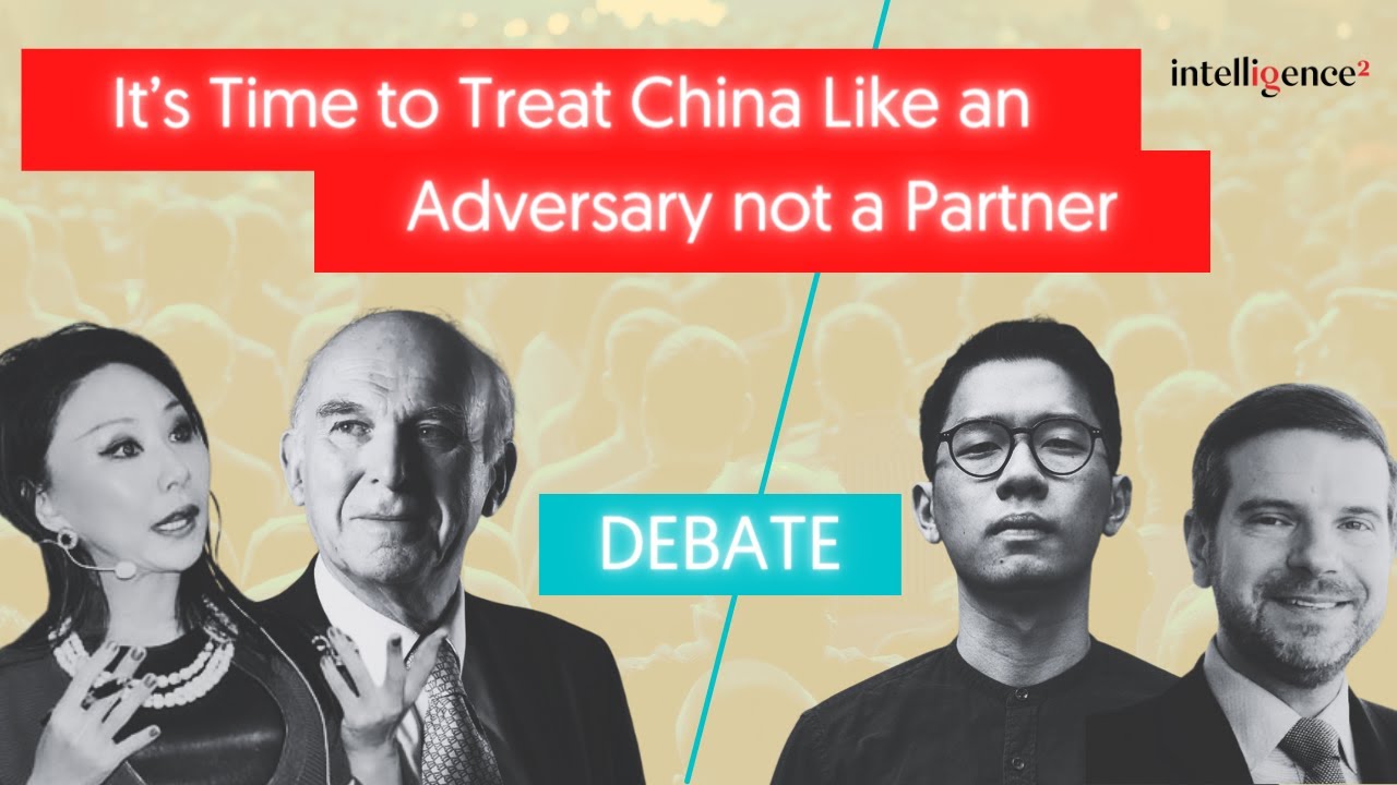 Debate: It’s Time to Treat China Like an Adversary not a Partner - YouTube