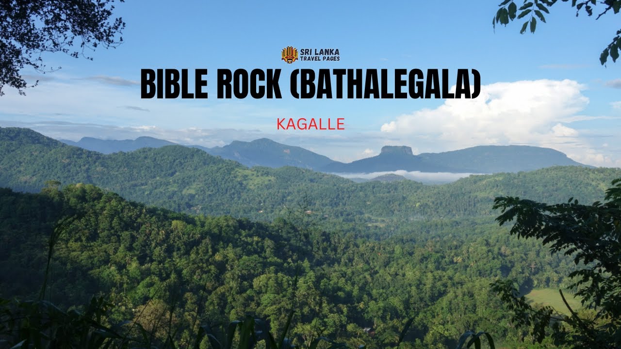 Bible Rock - (Bathalegala Mountain) - YouTube