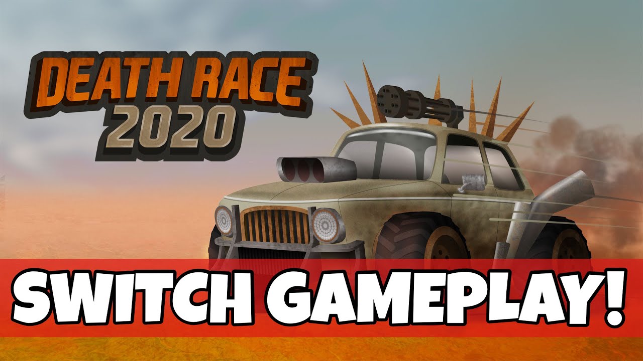 Death Race 2020 Nintendo Switch Gameplay - YouTube