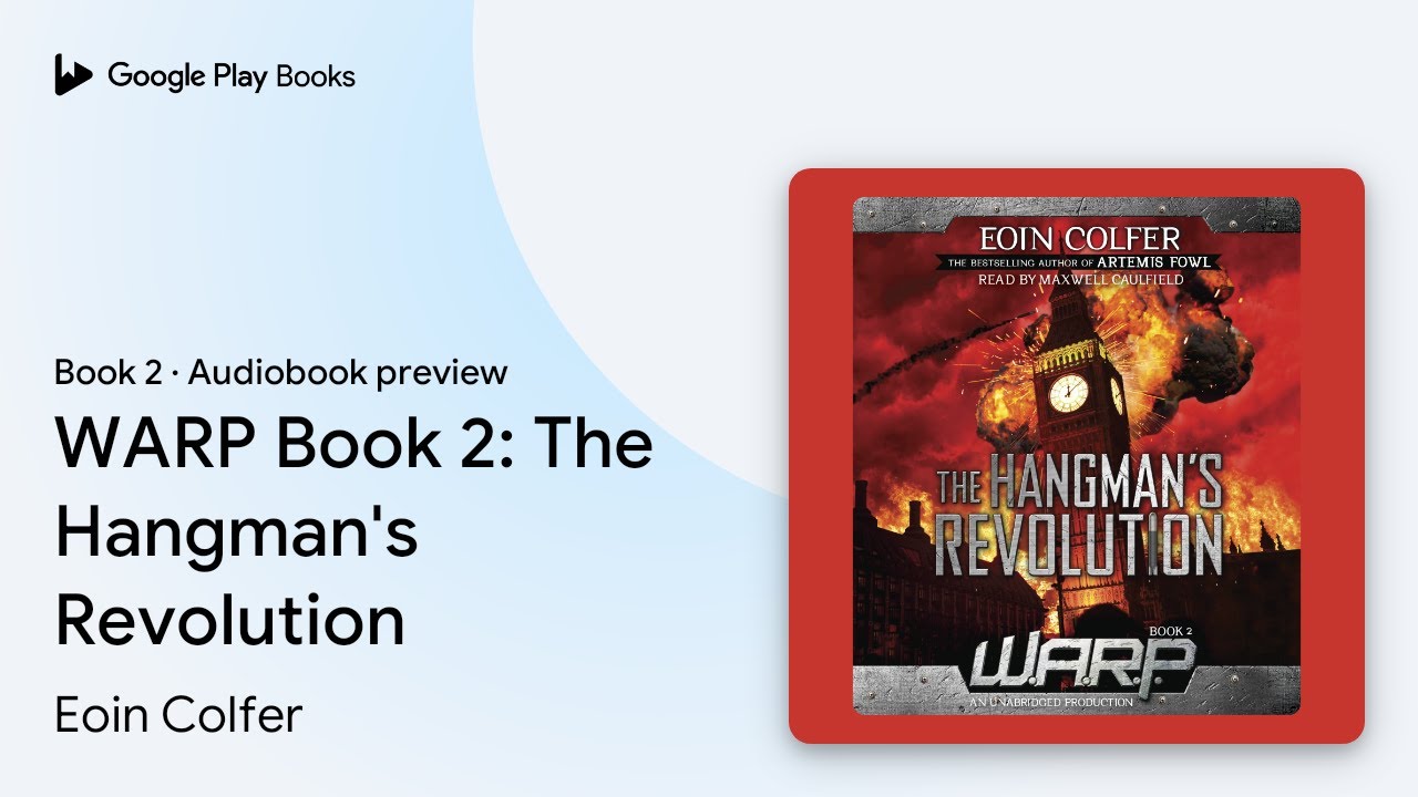WARP Book 2: The Hangman's Revolution Book 2 by Eoin Colfer · Audiobook ...