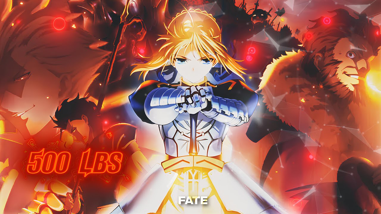 Fate - 500lbs [AMV/Edit] - YouTube