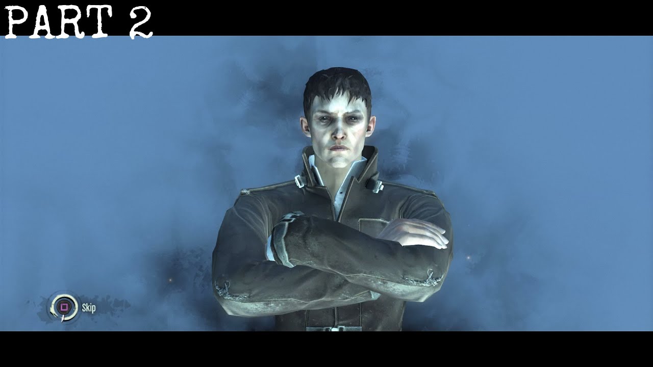 Dishonored - Part 2 - The Outsider - YouTube