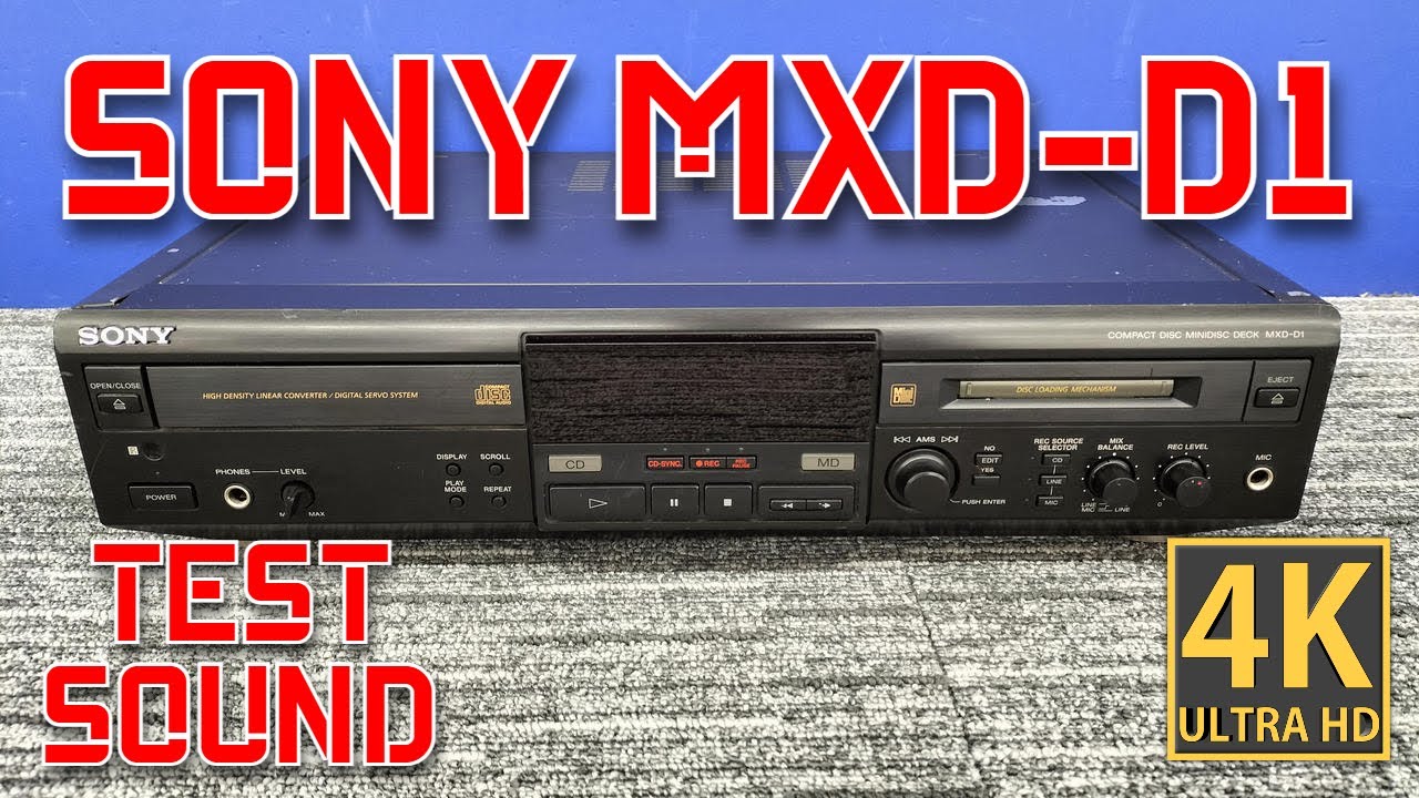 Sony MXD-D1 CD & MiniDisc Player Test Sound 4K - YouTube