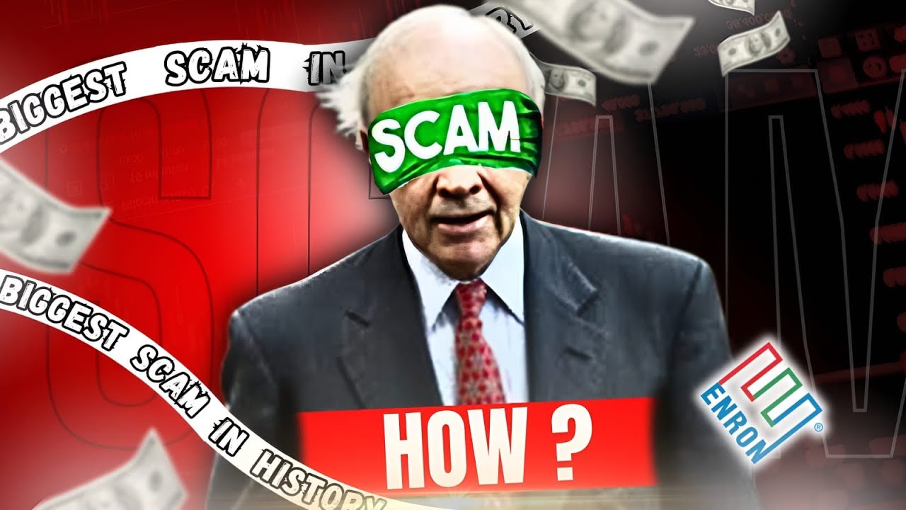 Enron The Biggest Scam in History - YouTube