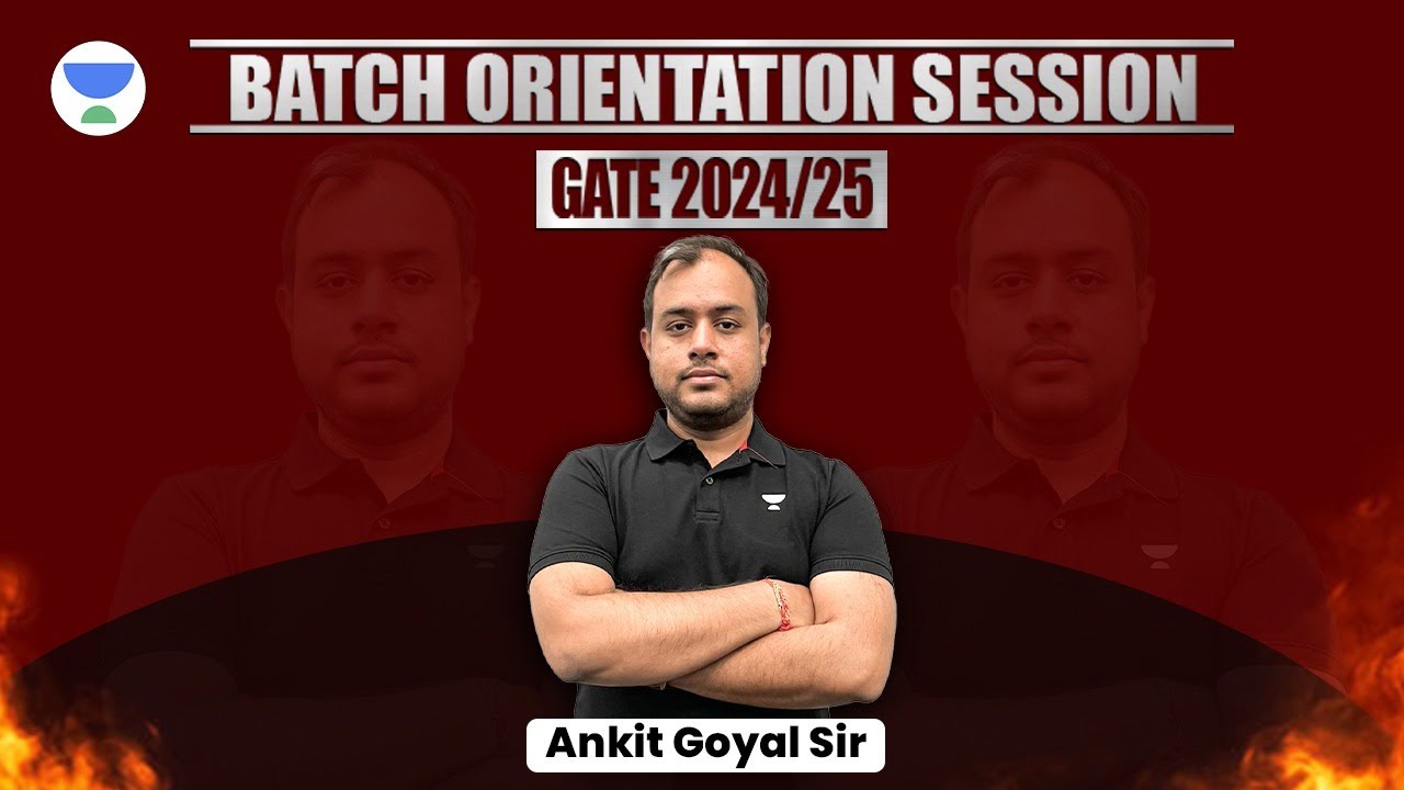 Batch Orientation GATE 24 and GATE 25 with Ankit Goyal #ankitgoyal # ...