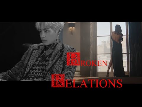 BTS Taehyung FF Trailer ~Broken Relations~