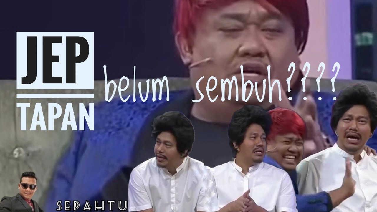 JEP TAPAN | SEPAHTU REUNION 2022 - Kelakar betul jep ni!! # ...