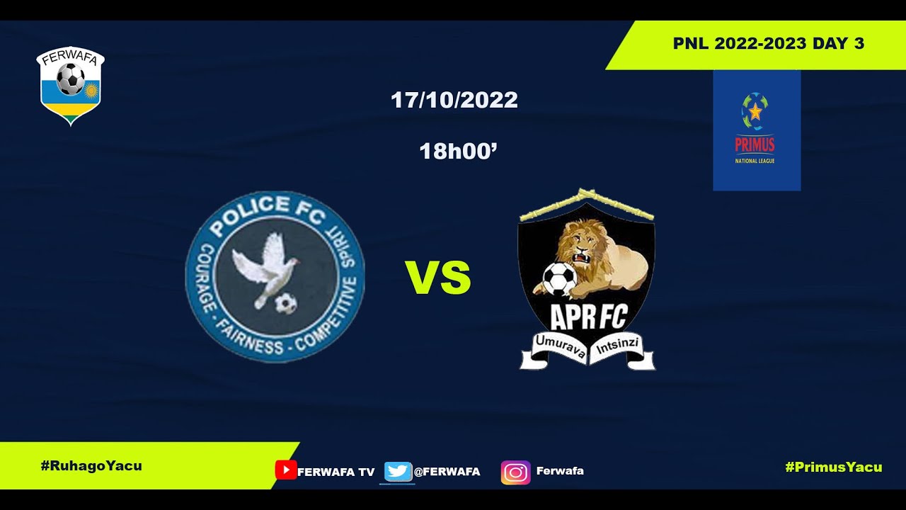 Live! APR FC 1-1 Police FC | PNL 2022-2023 Day 3 - YouTube