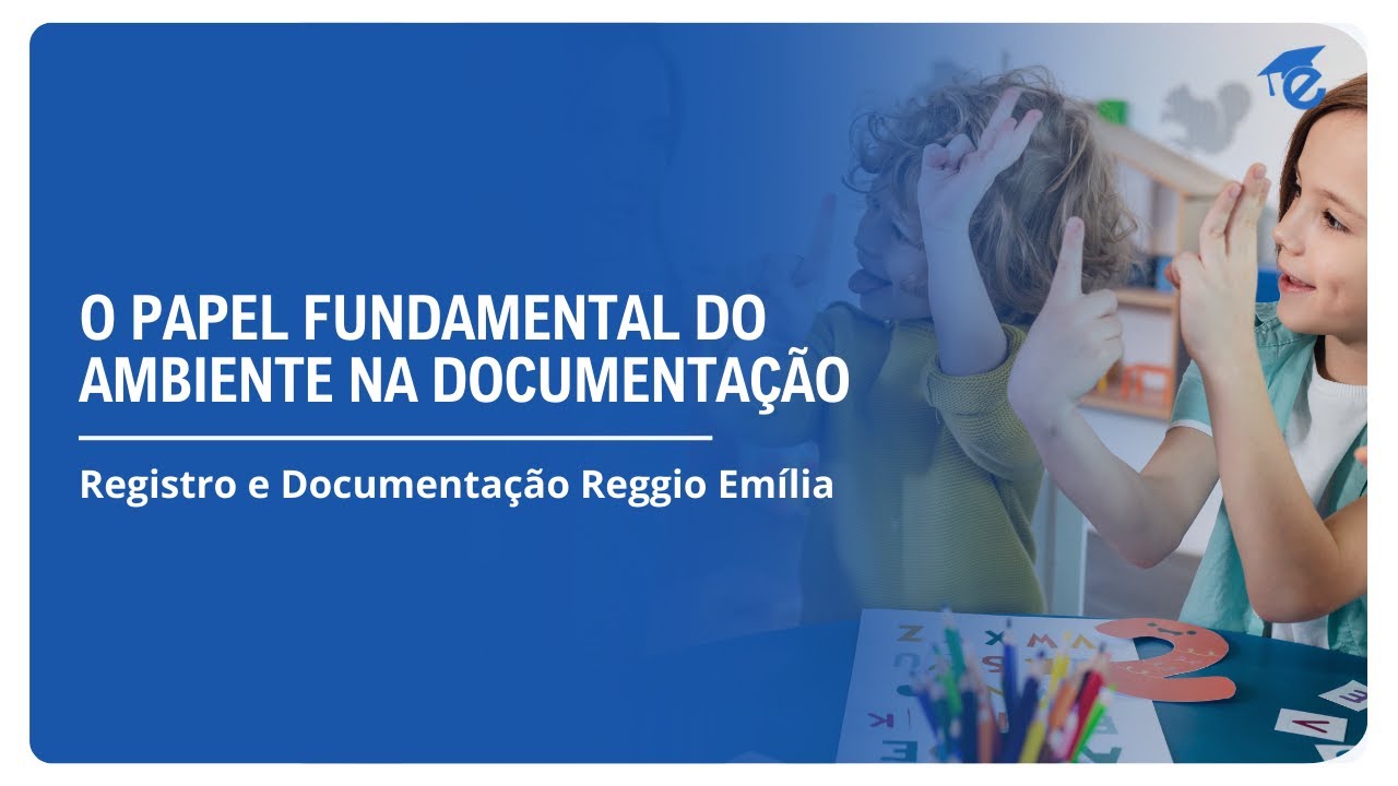 O PAPEL FUNDAMENTAL DO AMBIENTE NA DOCUMENTAÇÃO | 1 - YouTube