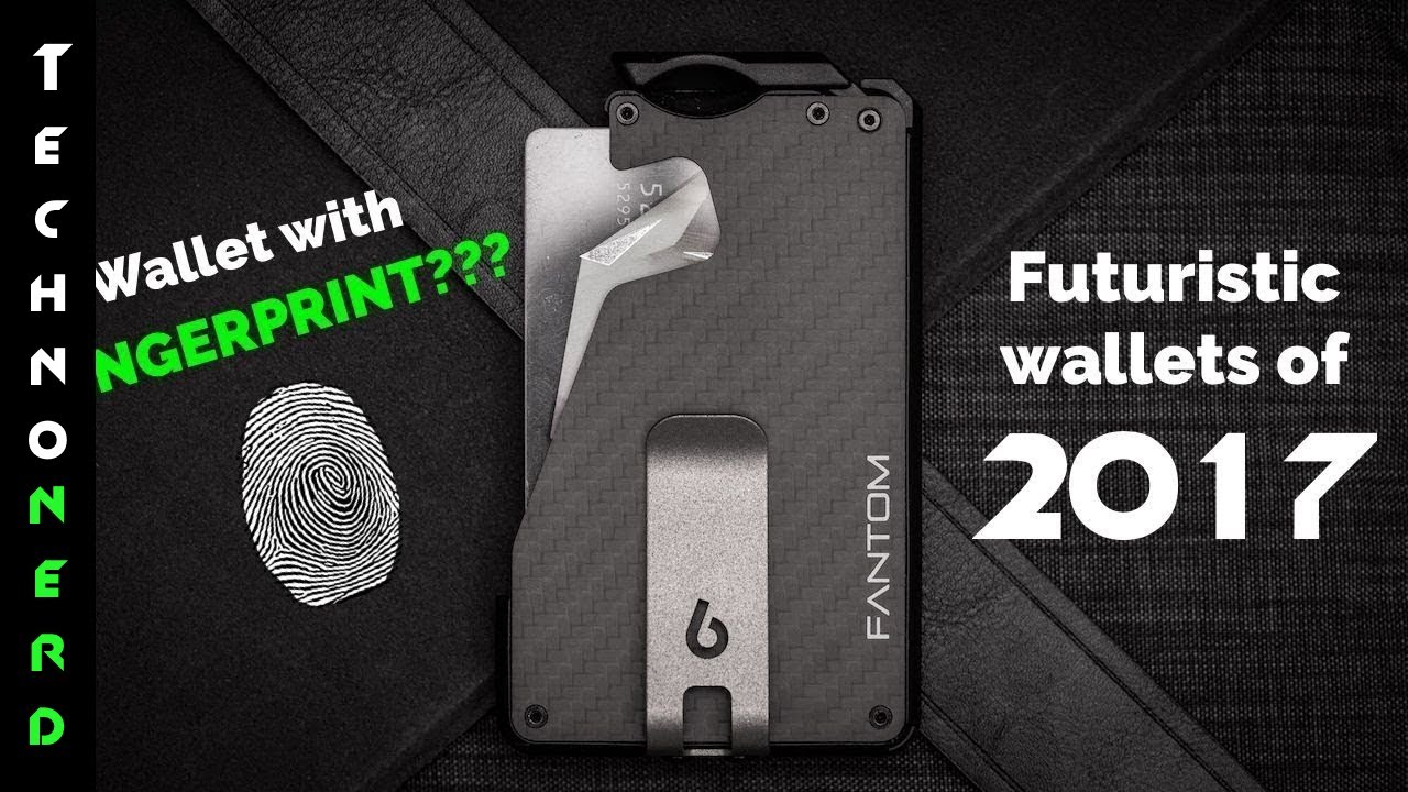 5 Futuristic Wallets Every Man Must Have (2017 Edition) - YouTube