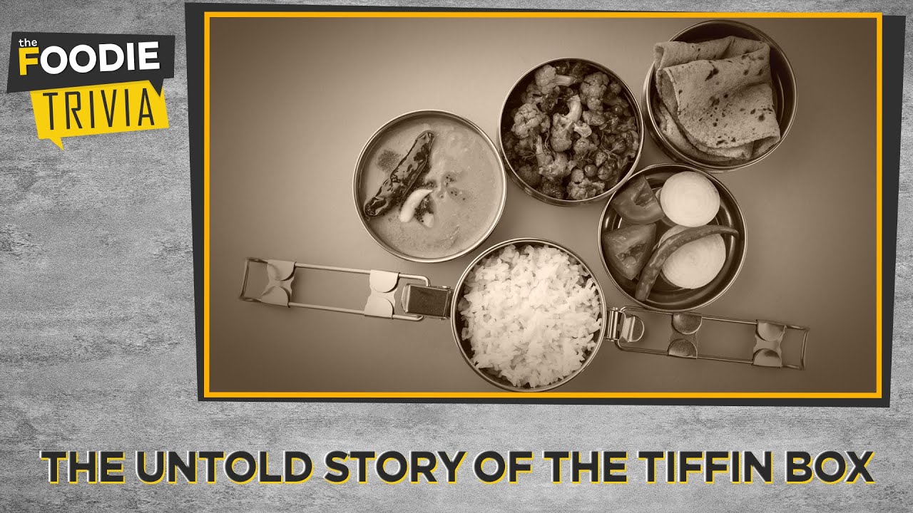 The Untold History Of The Tiffin Box | Foodie Trivia | The Foodie - YouTube