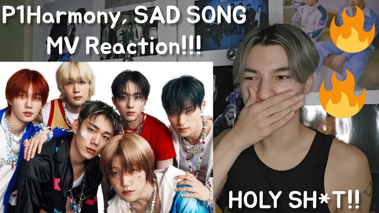 P1Harmony(피원하모니), SAD SONG MV Reaction!!! (Kpop Fanboy Reacts) - YouTube