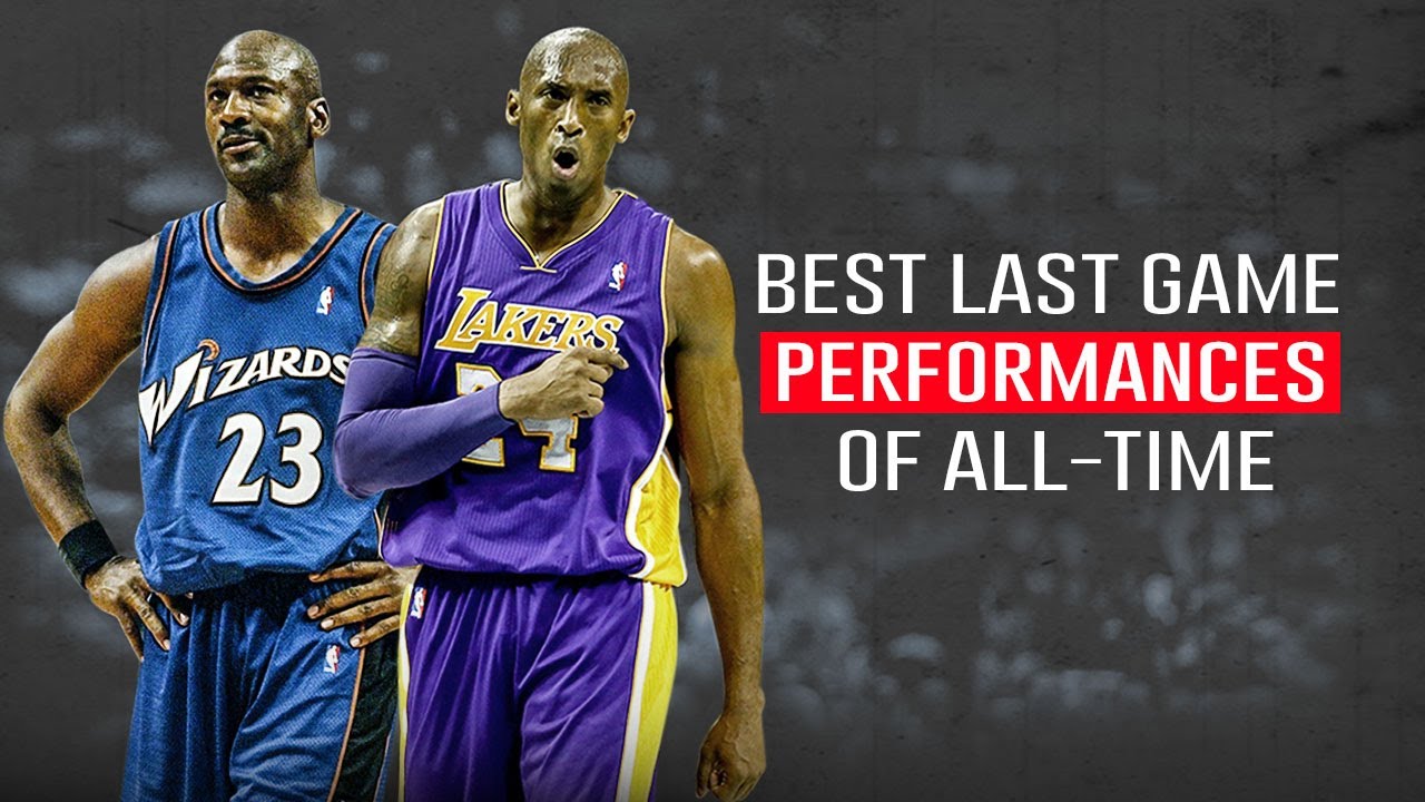 Best Last Game Performances Of All-Time - YouTube