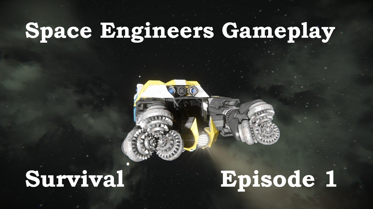 Space Engineers Gameplay - Ep1 - Getting Started - YouTube