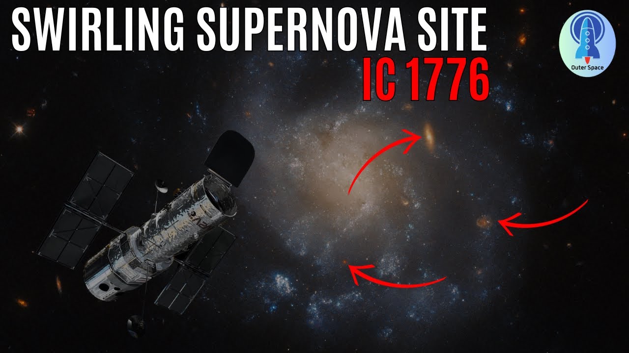 The Supernova Chronicles of IC 1776 New By Hubble telescope - YouTube