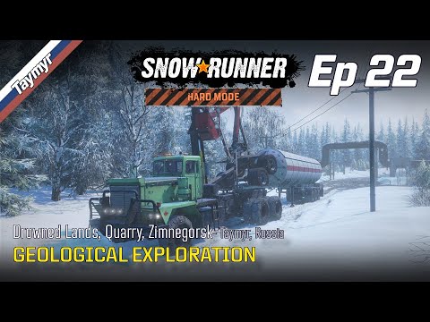 Solo | SnowRunner | Hard Mode | Episode 22 - Taymyr - Geological ...