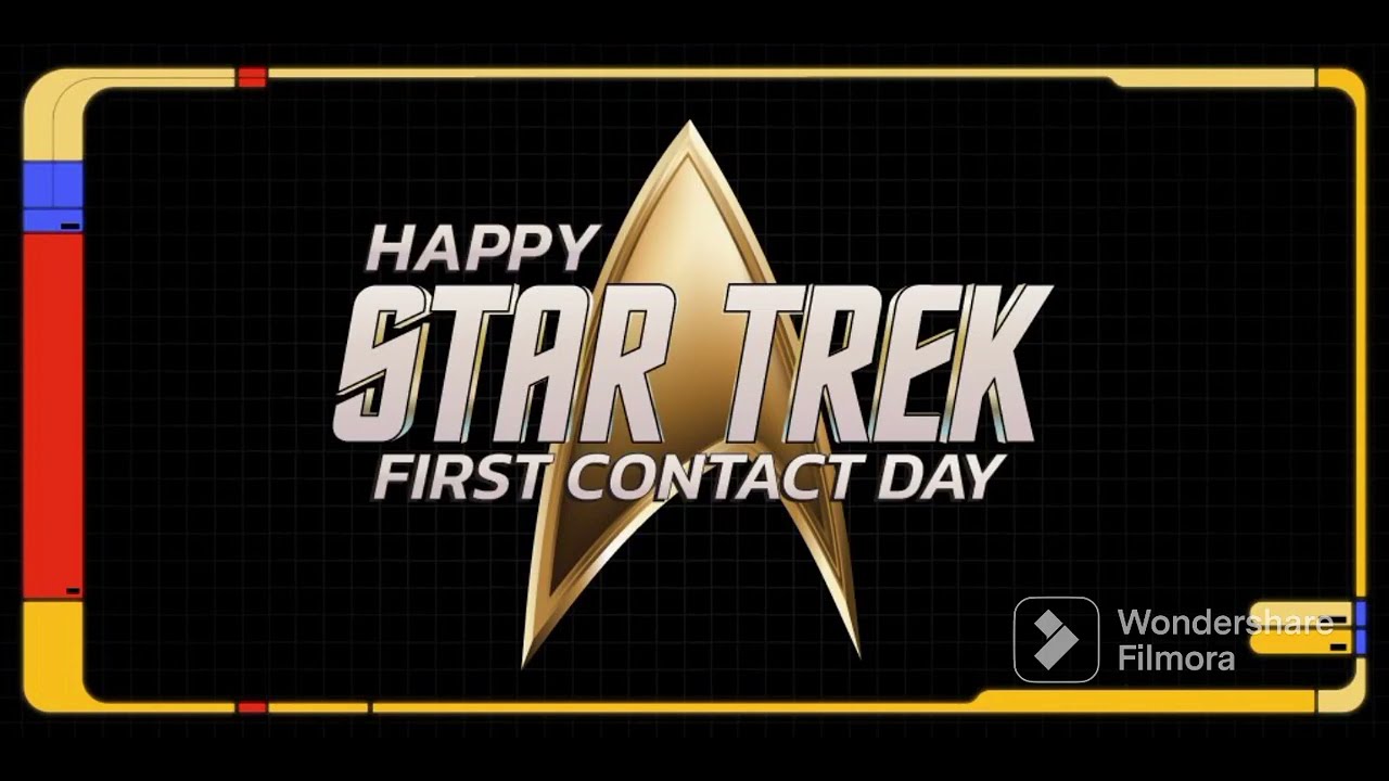 Happy First Contact Day 🖖#firstcontactday - YouTube
