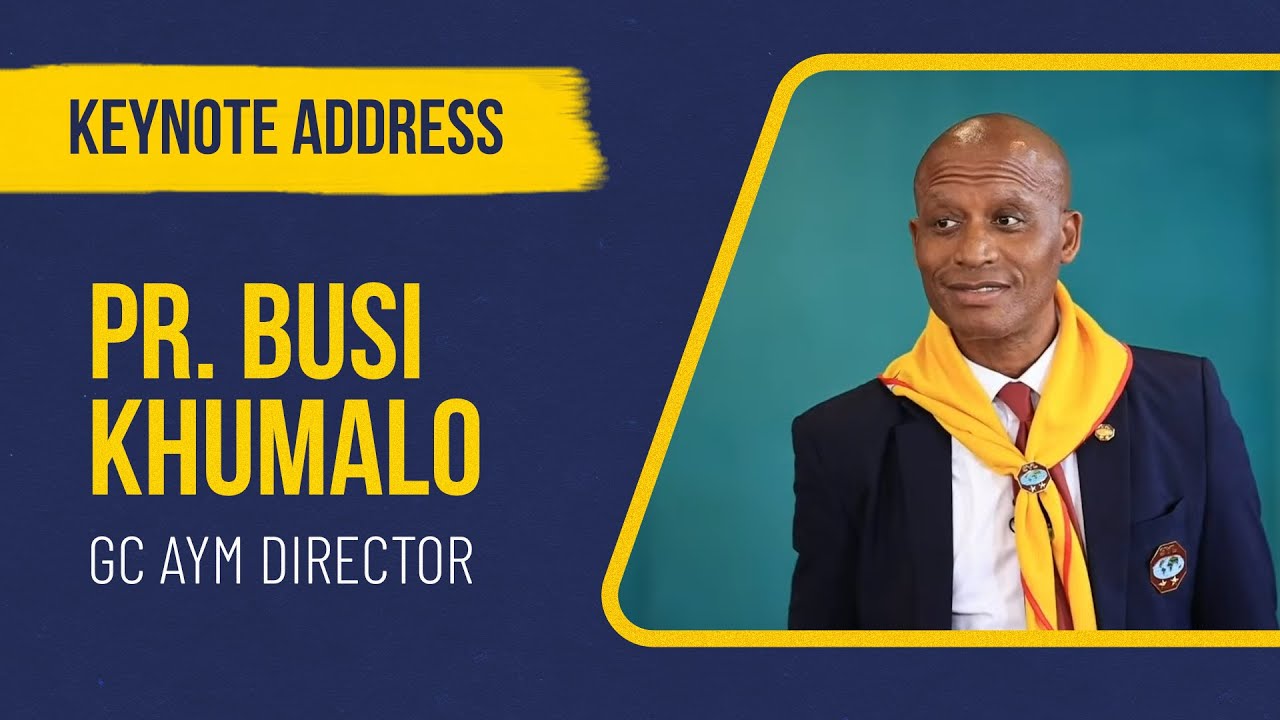 Keynote Address - Pr. Busi Khumalo GC AYM Director - YouTube