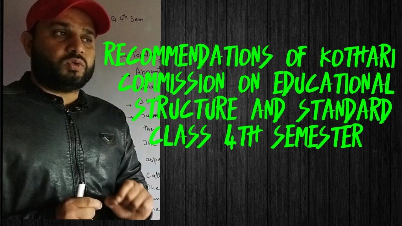 RECOMMENDATIONS OF KOTHARI COMMISSION ON EDUCATIONAL STRUCTURE AND ...
