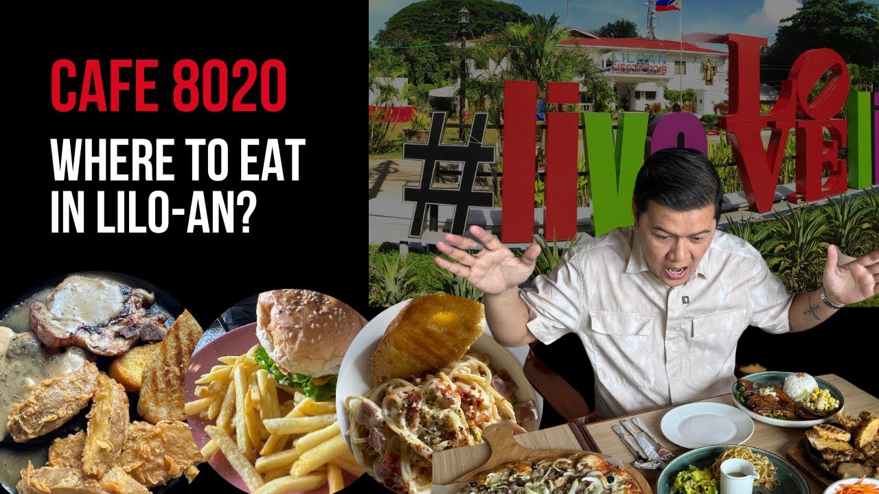 WHERE TO EAT IN LILOAN, CEBU? Tara let’s eat at Cafe 8020 in Yati Liloan. #CAFE8020 - YouTube