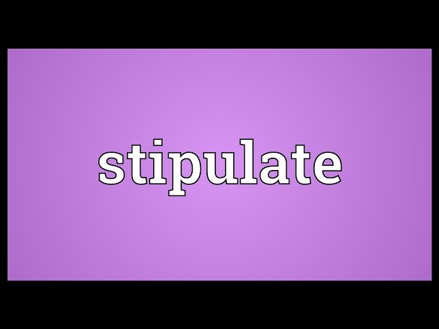 Stipulated Meaning Youtube