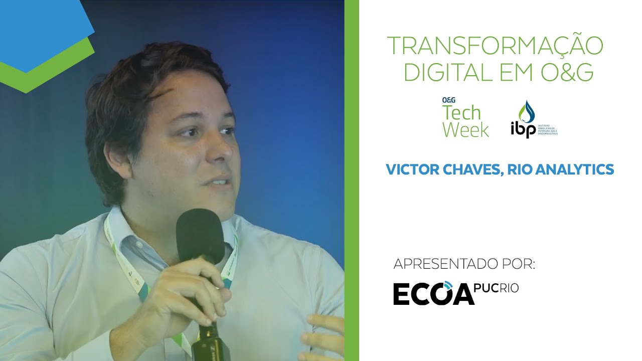 Victor Chaves, Rio Analytics - TechWeek O&G 2019 - YouTube