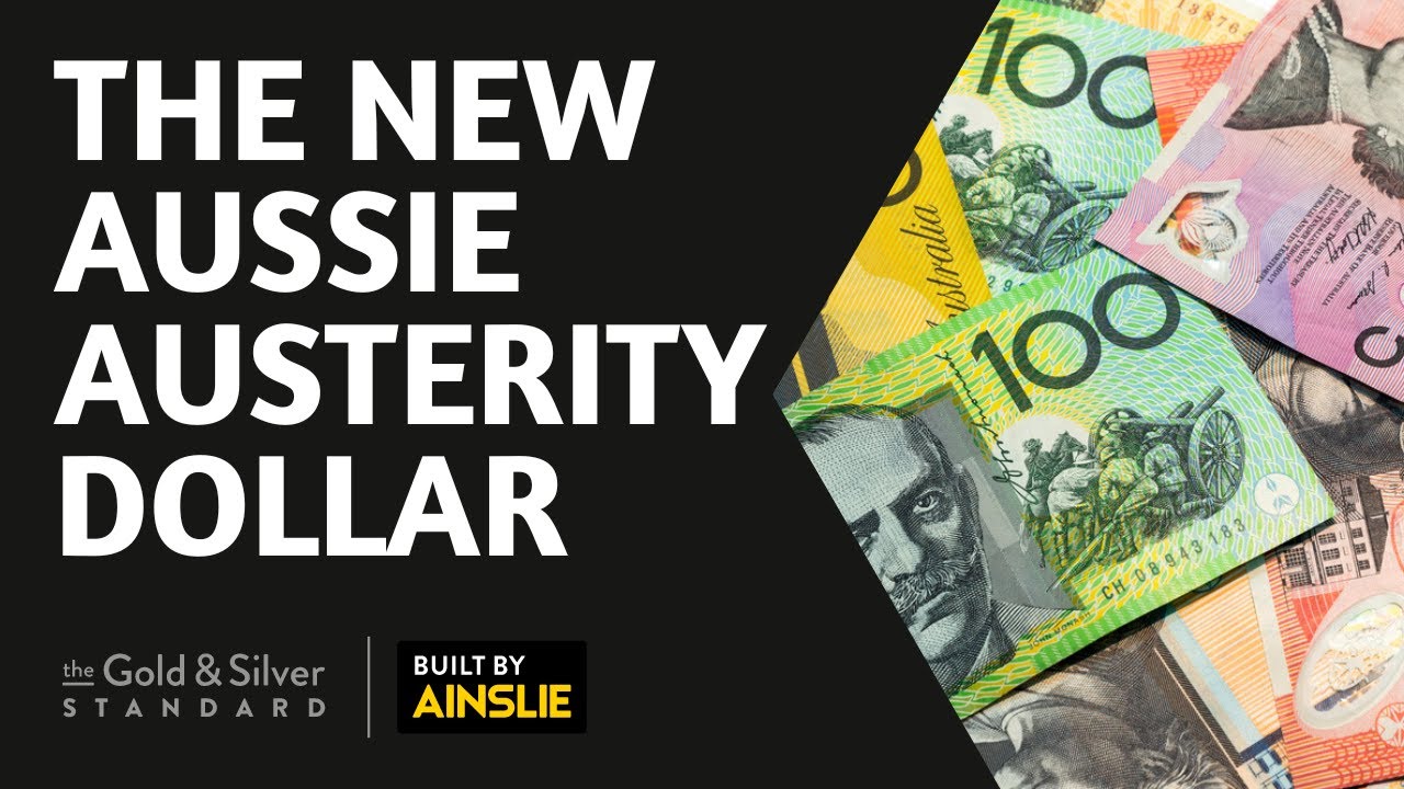 The New Aussie Austerity Dollar - Gold Silver Standard Insights - YouTube