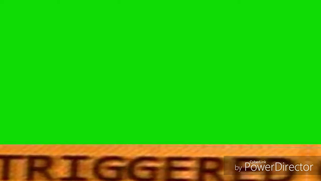 Triggered Green Screen {Free Download} - YouTube