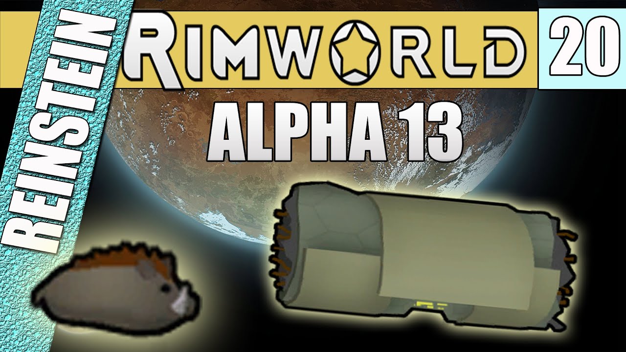 BREAKING POINT? - RIMWORLD ALPHA 13 - Ep.20 - Lets Play Rimworld A13 ...
