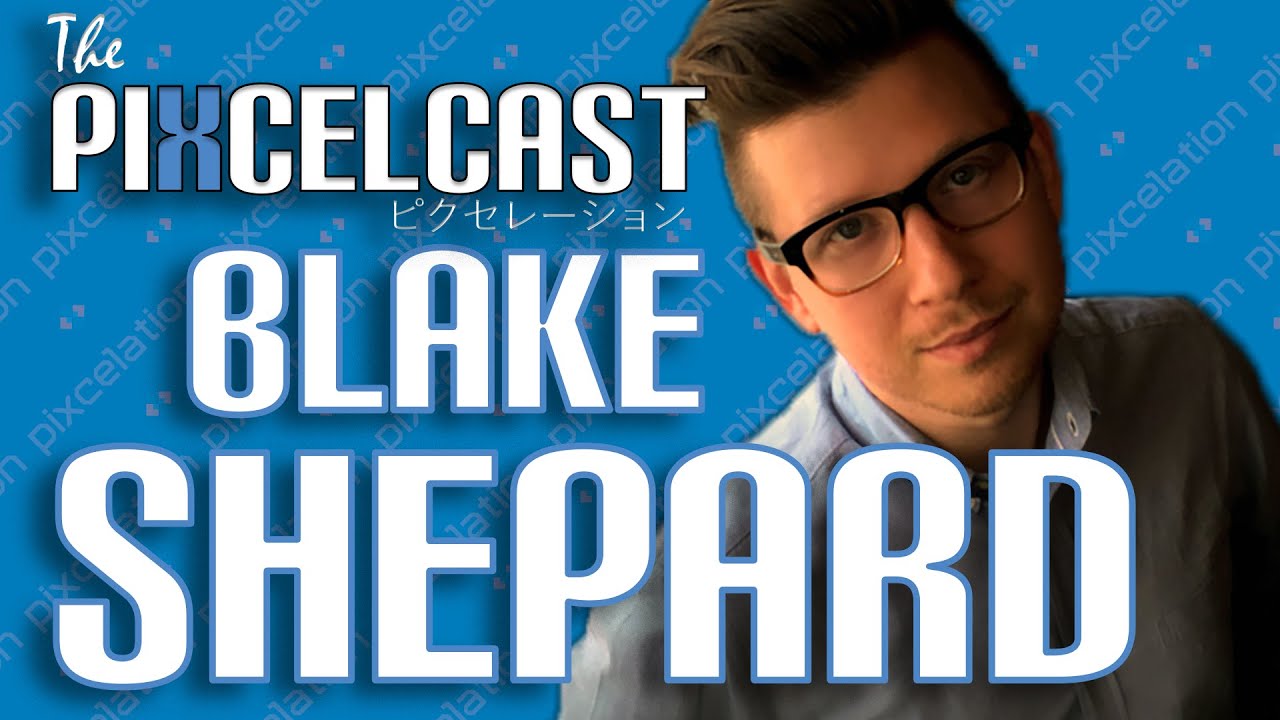 The PixcelCast #07: Blake Shepard - YouTube