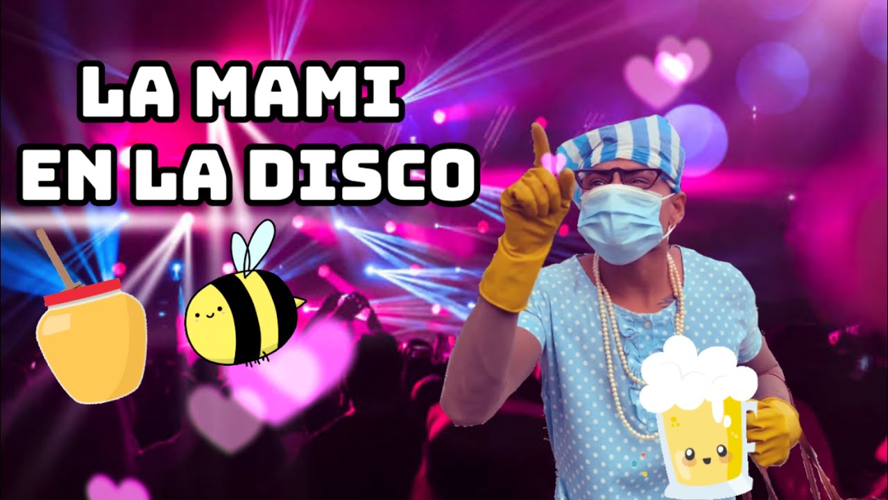 La mami en la disco | Humor de cuadra - YouTube