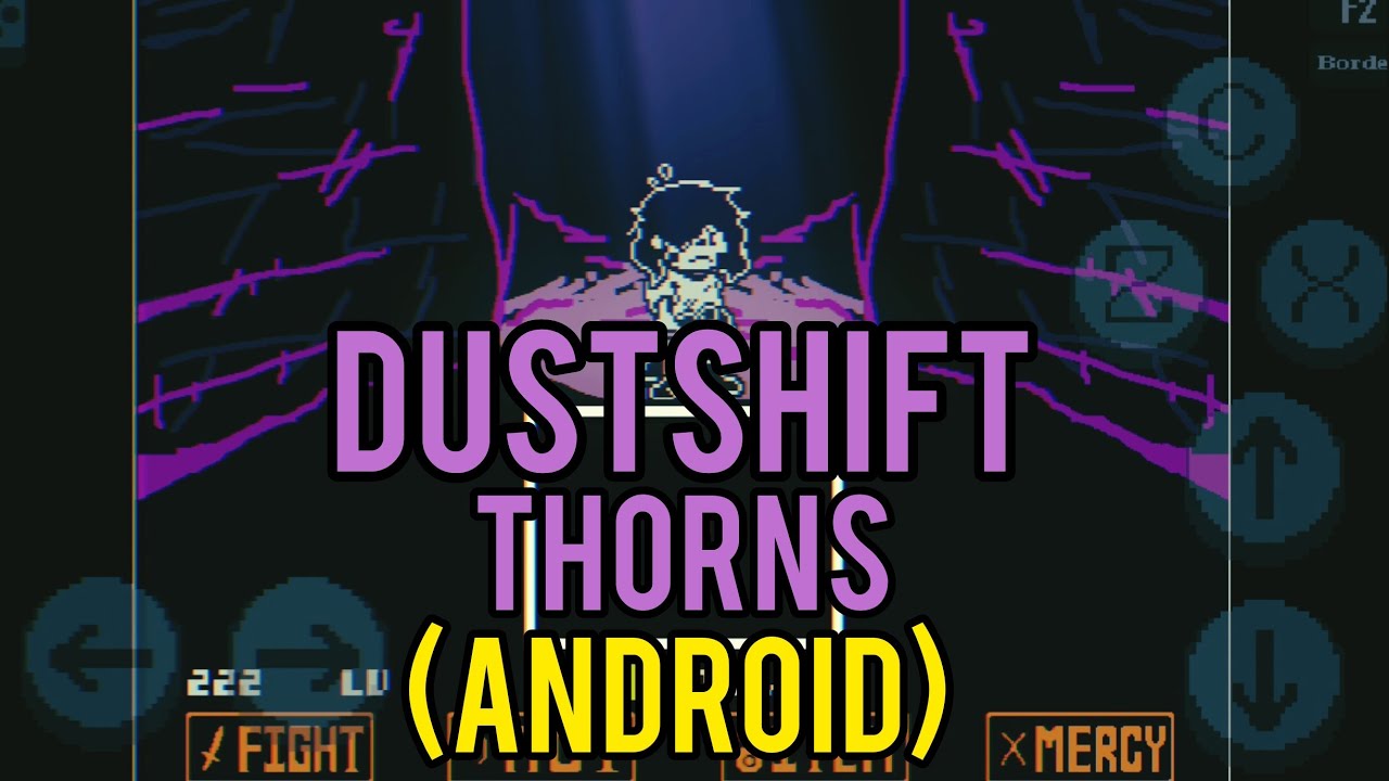 DustShift Thorns (android) - Undertale fangame - YouTube