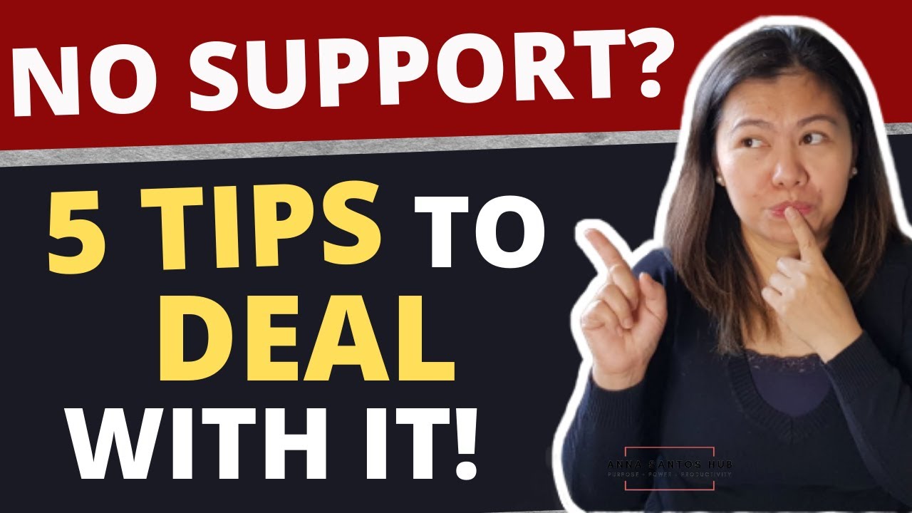 What To Do When Others Don't Support You 2020 (My Top 5 Tips That Save ...