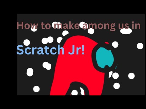 how to make among us in scratch jr - YouTube