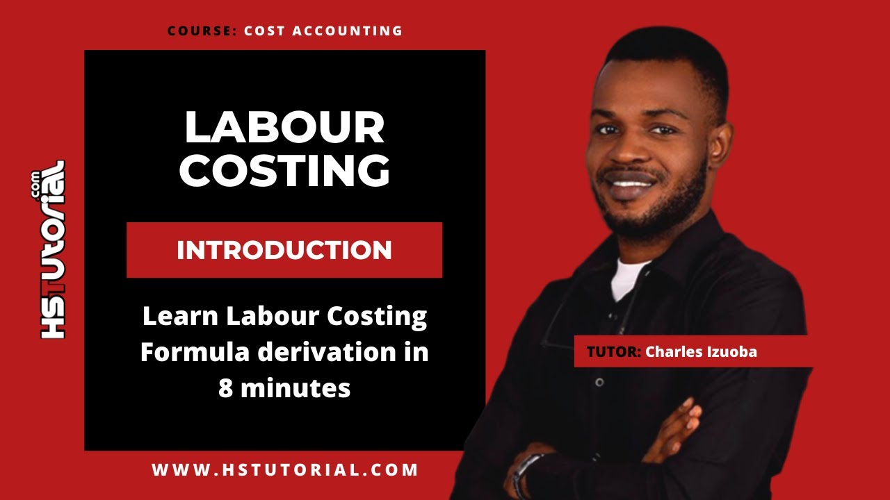Labour Costing Formula Derivation - YouTube