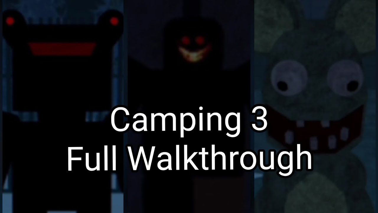 Camping 3 | Full Walkthrough | Roblox - YouTube