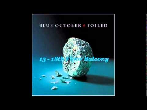 ALBUM Foiled - BLUE OCTOBER (all 13 songs and 2 bonus in a video PART 2 ...