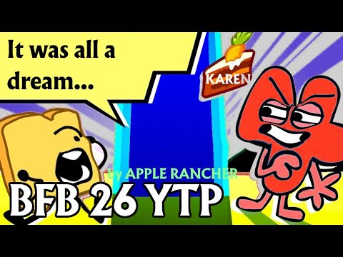 BFB 26 YTP - The Contestant Was All a Dream