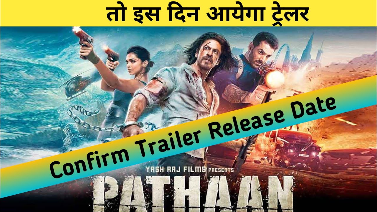 Pathan Official Trailer। Release Date। Pathan Movie Trailer Release ...