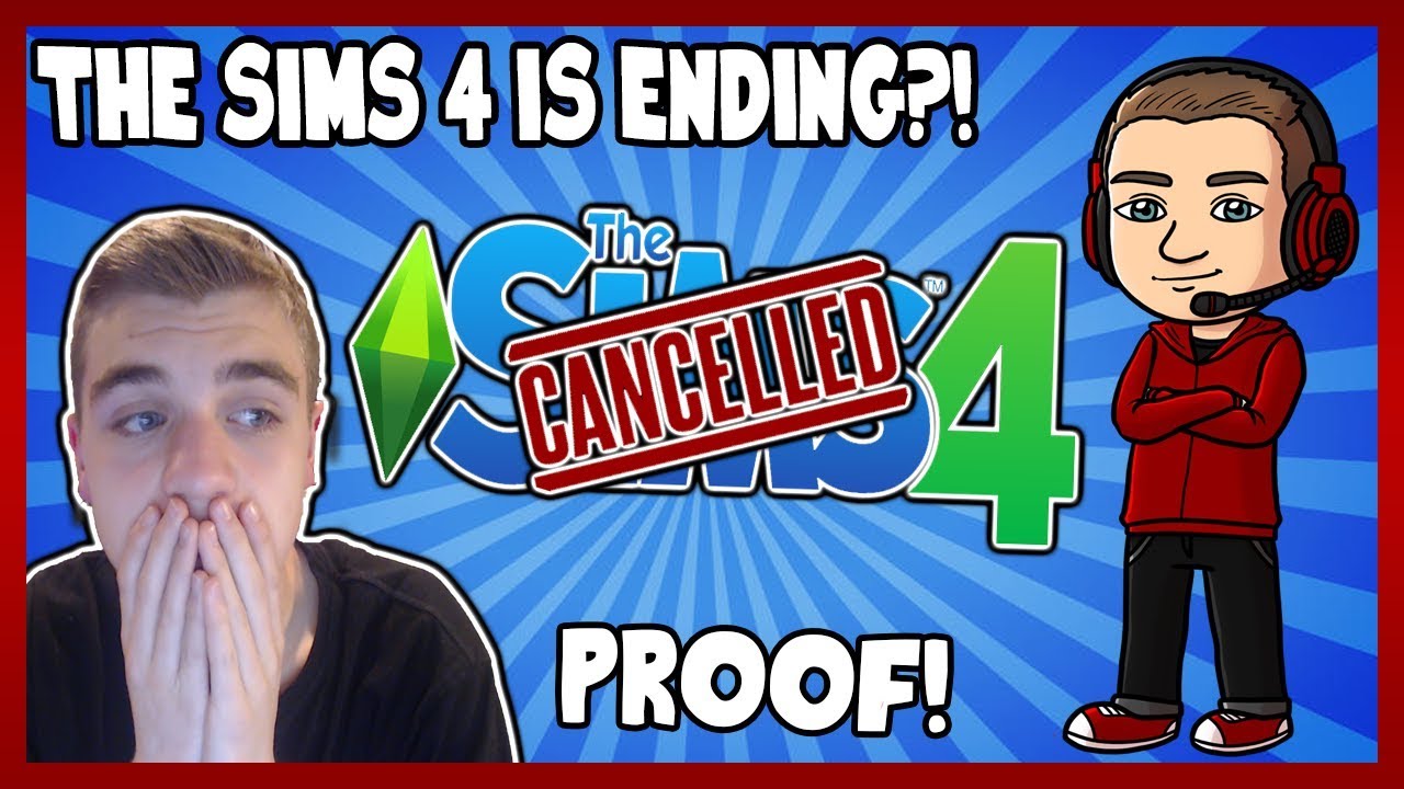 Sims 4 - CANCELLED!? (Proof!) - YouTube