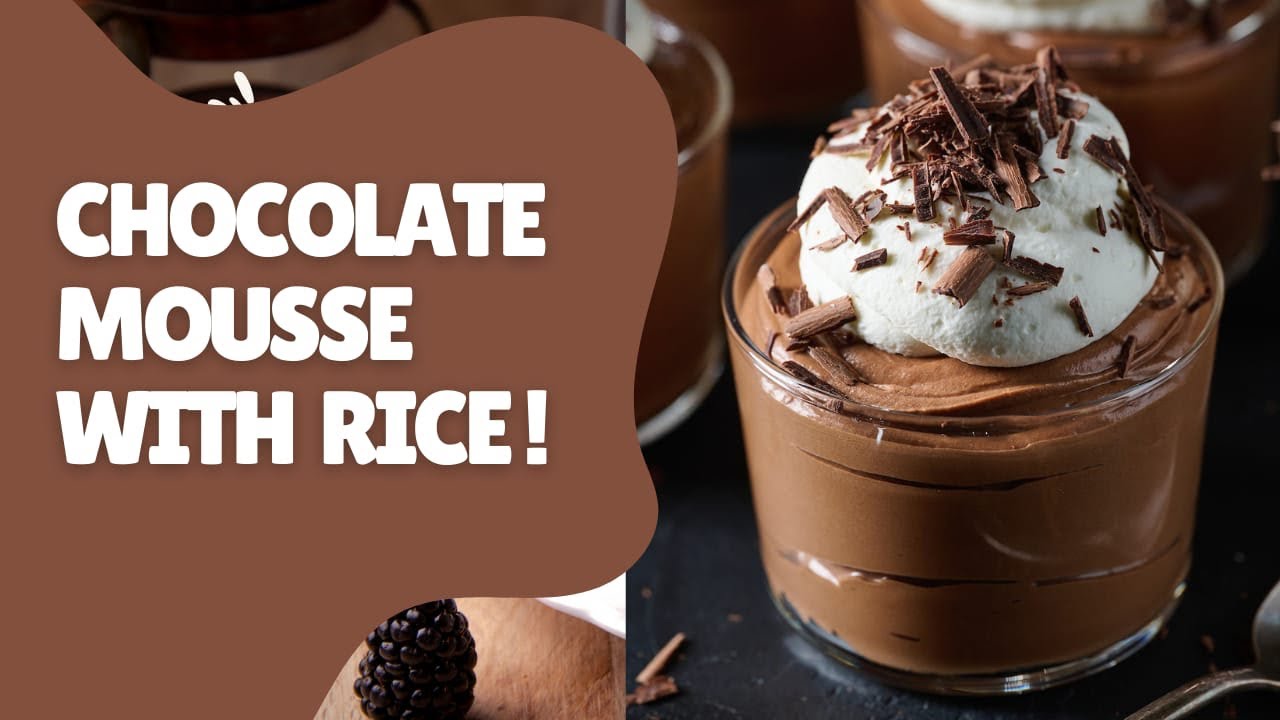 Yummy chocolate mousse with rice !!! - YouTube