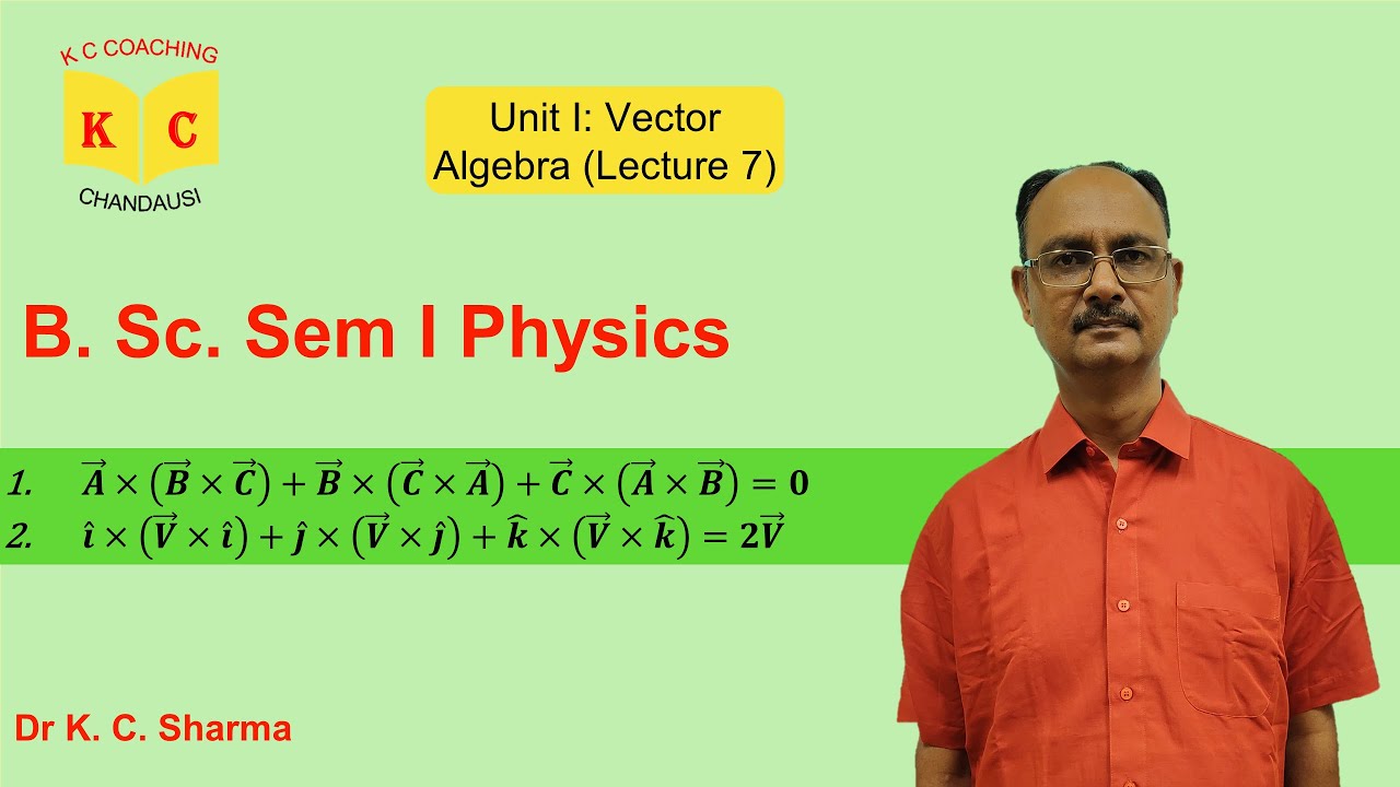 Vector Triple Product Questions | Vector Algebra | B.Sc. Sem 1 Physics ...