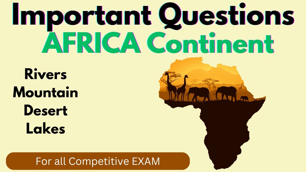 Africa Continent Important Questions | Africa GK MCQ's Question and ...