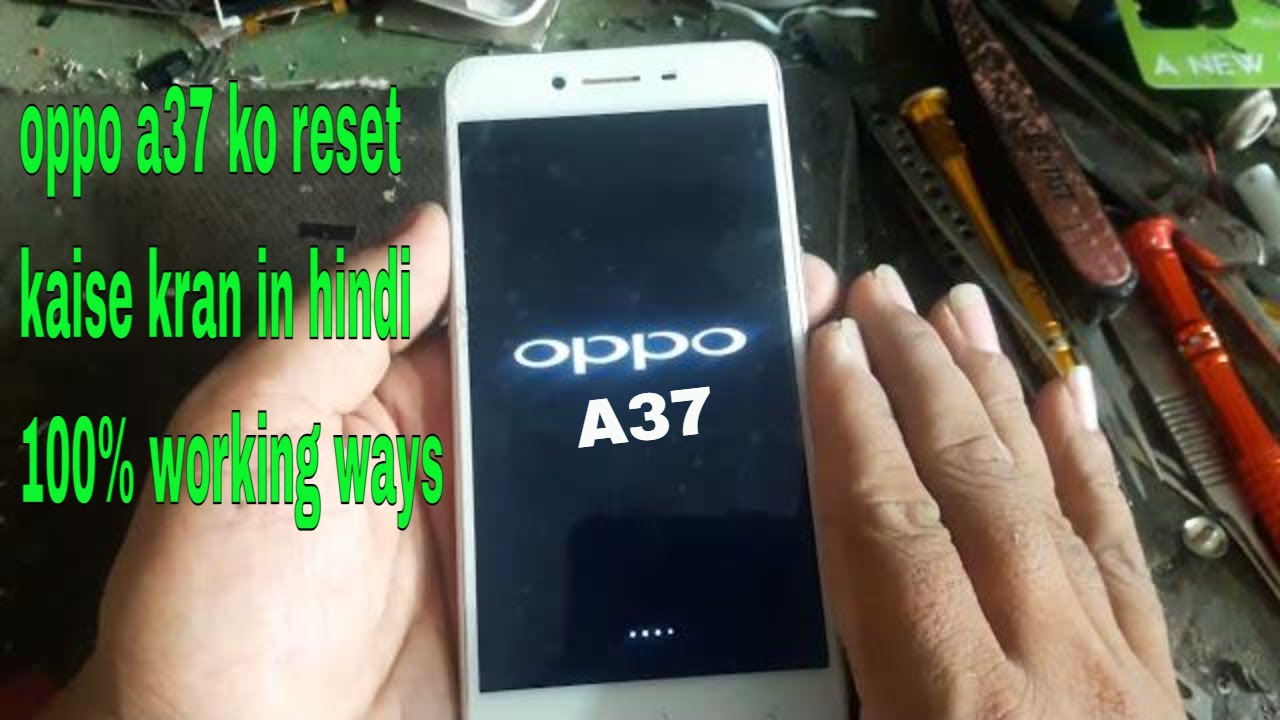 oppo a37 hard reset in hindi oppo || a37 hang solution in hindi - YouTube