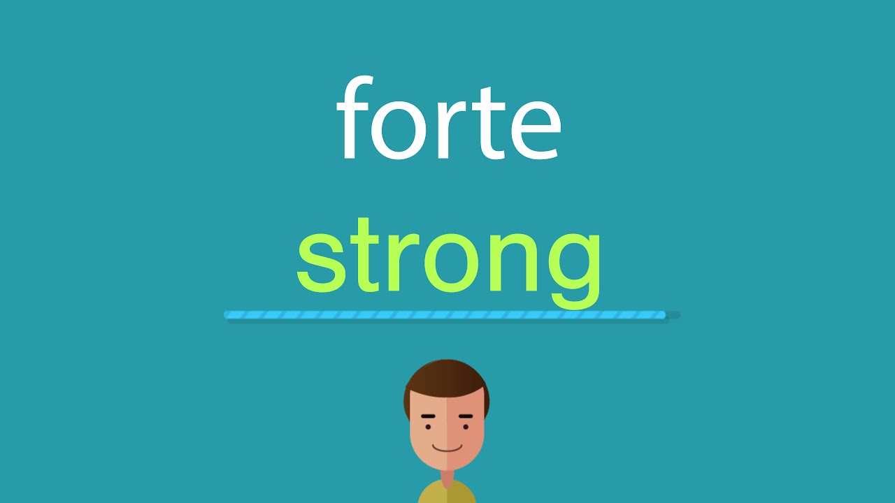 Comment dire forte en anglais - YouTube