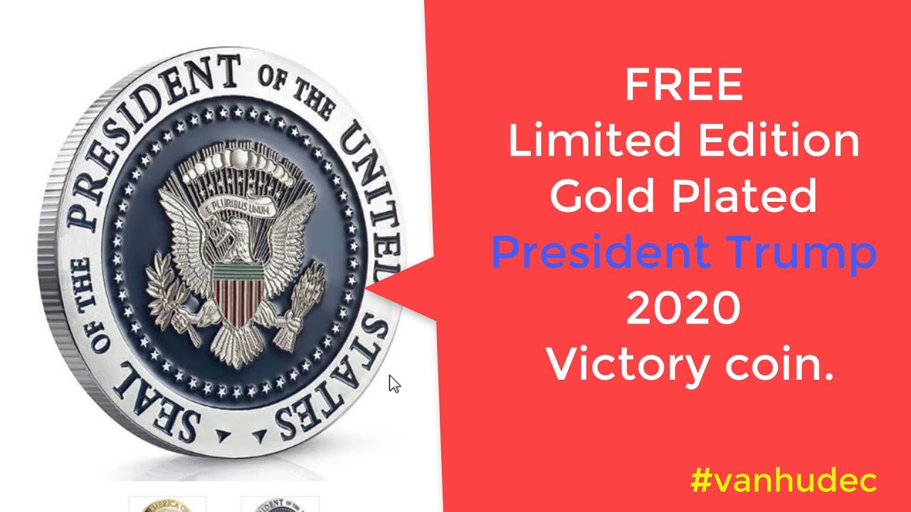 TT TRUMP tặng đồng cắc chiến thắng. Trump 2020 victory COIN. - YouTube